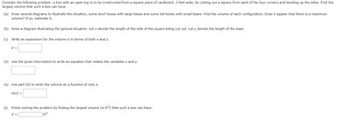 Solved Largest Volume That Such A Box Can Have Volume If Chegg