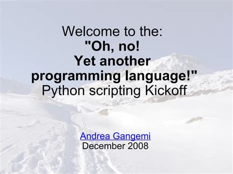 Python Scripting Kick Off Ppt