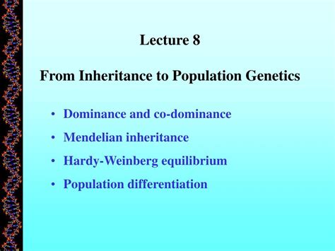 Ppt Lecture 8 From Inheritance To Population Genetics Powerpoint Presentation Id 5594313