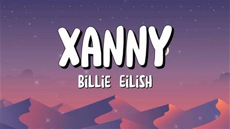 Billie Eilish Xanny Lyrics Youtube
