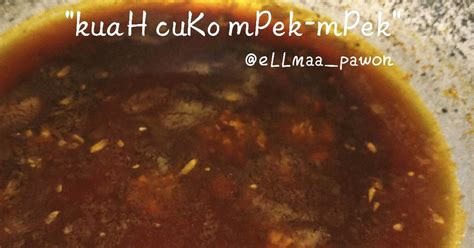 Resep Kuah Cuko Mpek Mpek Oleh Ny Ellmaa Prasetyawan Cookpad