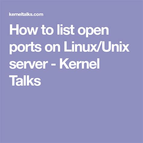 How To List Open Ports On Linuxunix Server Kernel Talks Linux