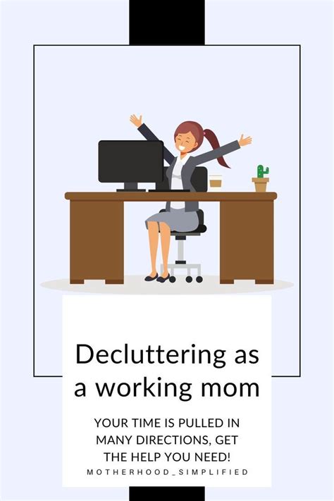 Decluttering As A Working Mom Declutter Decluttering Inspiration Declutter Your Home