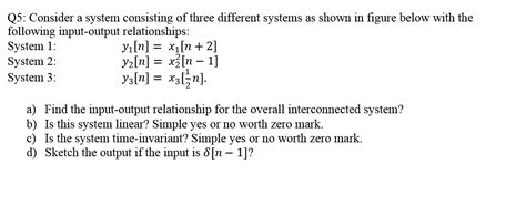 Solved Q Consider A System Consisting Of Three Different Chegg Com