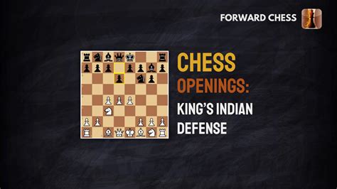 Chess Openings Kings Indian Defense Forward Chess