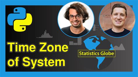 Get Time Zone Of Own System In Python Example Find Return