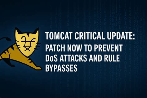 Apache Tomcat Security Update Fixes Dos And Rewrite Rule Bypass Flaws