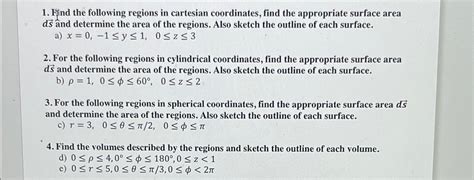 solved find the following regions in cartesian coordinates