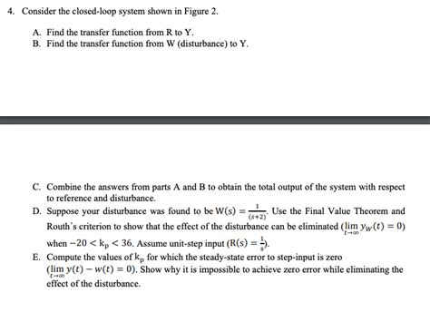 Solved Consider The Closed Loop System Shown In Figure Chegg