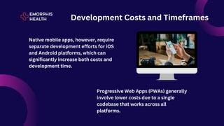 Progressive Web Apps PWAs Vs Native Mobile Health Apps PPT