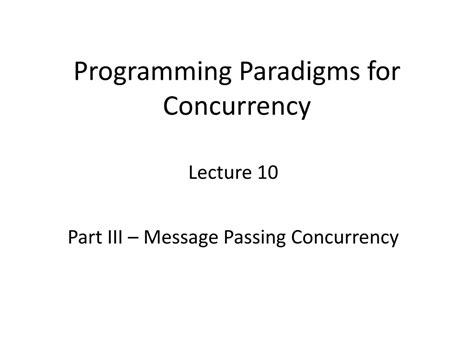 Ppt Programming Paradigms For Concurrency Powerpoint Presentation
