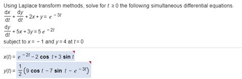 solved using laplace transform methods solve for t 2 0 the