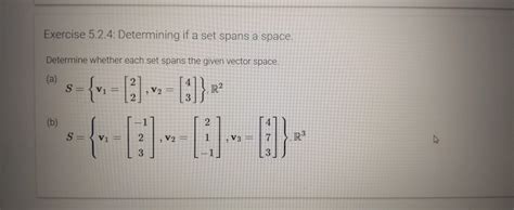 Solved Exercise 5 2 4 Determining If A Set Spans A Space Chegg Com