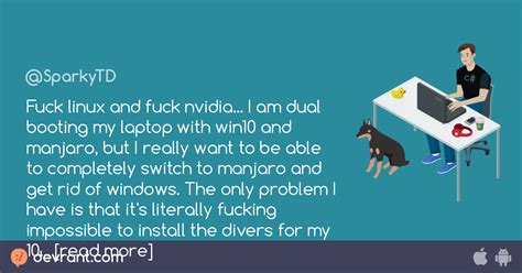 Manjaro Fuck Linux And Fuck Nvidia I Am Dual Booting My Laptop With Win And Manjaro But