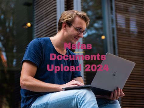 Nsfas Documents Upload 2024 Apply For College