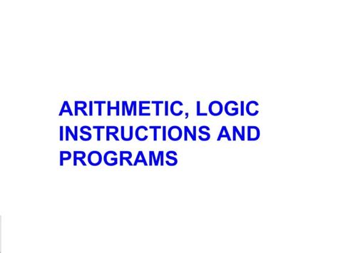 6 Arithmetic Logic Inst And Prog Ppt