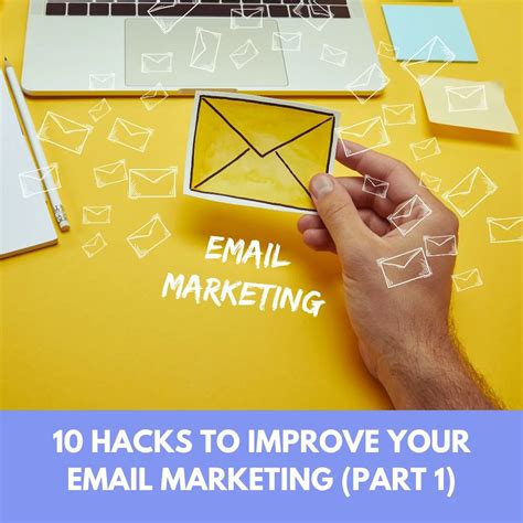 10 Hacks That Will Change The Way You Create Emails
