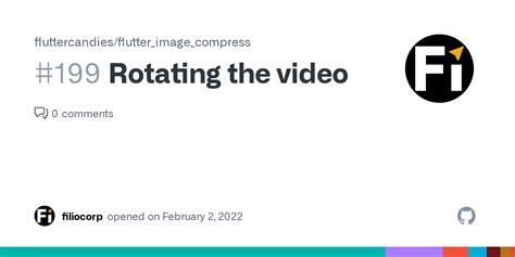 Rotating The Video · Issue 199 · Fluttercandiesflutterimagecompress · Github
