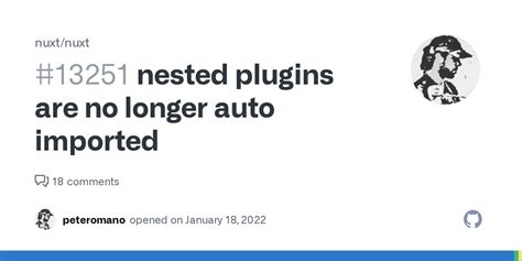 Nested Plugins Are No Longer Auto Imported · Issue 13251 · Nuxtnuxt · Github