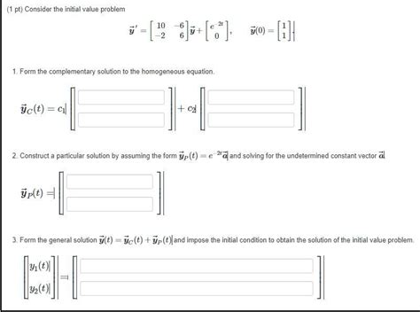 Solved Pt Consider The Initial Value Problem 1 12 10 6j5 Co 30 I 4 Form The