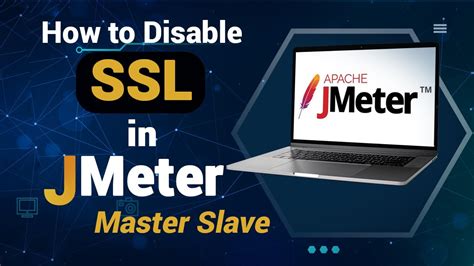 How To Disable Ssl In Jmeter Master Slave Setup Jmeter Tutorial For Beginners Youtube