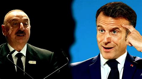 Խելքդ թռցրել ե՞ս ալիև՛․ Մակրոնը պատասխան «հարված կտա՞ բաքվի բռնապետին Youtube