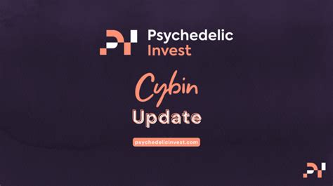 Cybin Brings In Capital With Public Offering Psychedelic Invest