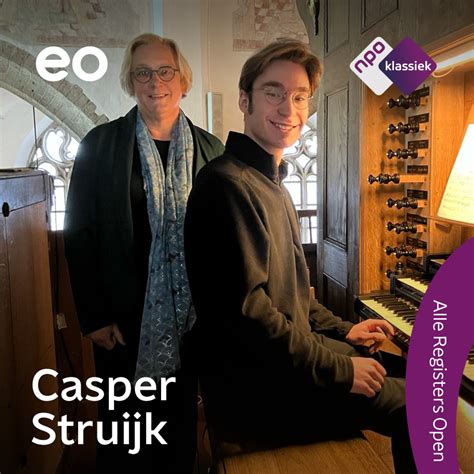 Alle Registers Open Beluister 12 Casper Struijk Ziet Muziek Als