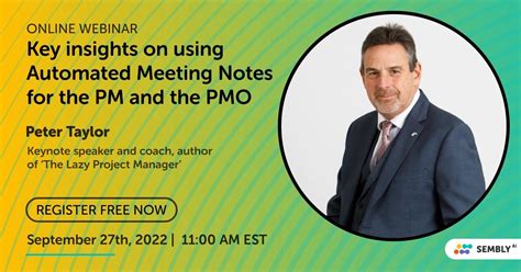 Key Insights On Using Automated Meeting Notes For The PM And PMO
