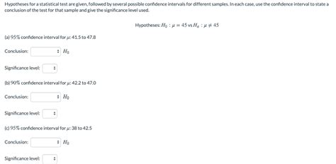 Solved Hypotheses For A Statistical Test Are Given Followed