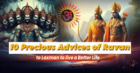 10 Precious Advices Of Ravan To Laxman To Live A Better Life