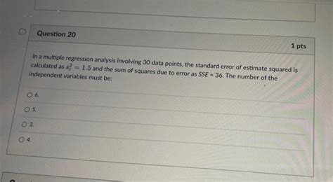 Solved Question Pts In A Multiple Regression Analysis Chegg