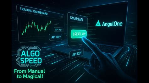 How To Create A Smartapi App On Angel One Step By Step For Beginners