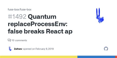 Quantum Replaceprocessenv False Breaks React Ap · Issue 1492 · Fuse Boxfuse Box · Github