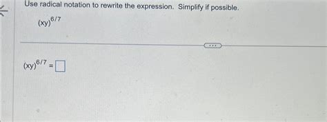 solved use radical notation to rewrite the expression