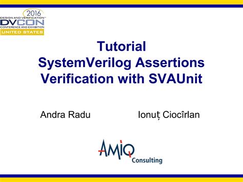 Systemverilog Assertions Verification With Svaunit Dvcon Us 2016