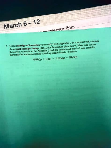 Using Enthalpy Of Formation Values Delta Hf Degree From Appendix C In