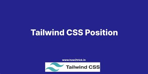 Tailwind Css Position How2trick