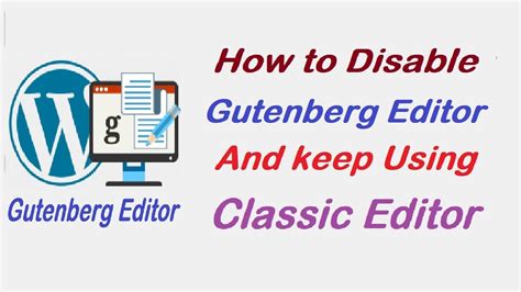How To Disable Gutenberg Editor And Use Old Classic Editor Wordpress 50 Youtube