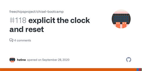 explicit the clock and reset · issue 118 · freechipsproject chisel bootcamp · github
