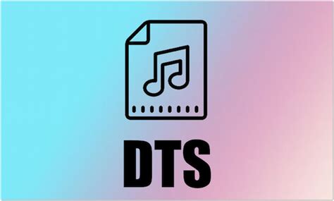 What Is Dts Everything You Need To Know About Dts Is Here