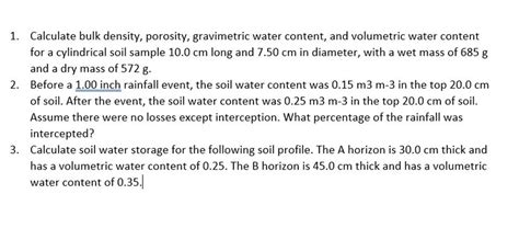 Solved Calculate Bulk Density Porosity Gravimetric Water Content And Answer