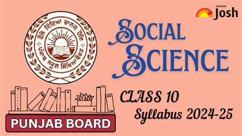 Pseb Class 10 Social Science Syllabus 2024 25 Download Syllabus Pdf For 2025 Board Exams