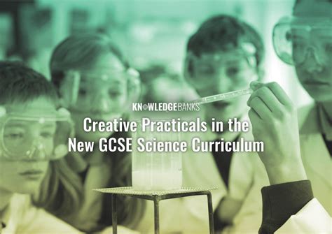 Creative Practicals In The New GCSE Science Curriculum TeachingTimes