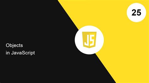 25 Objects In Javascript Javascript Javascript Javascripttutorials Youtube