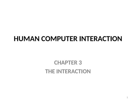Chapter3 Human Computer Interaction Ppt