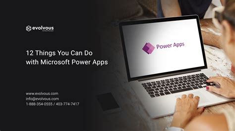 12 Things You Can Do With Microsoft Power Apps Evolvous