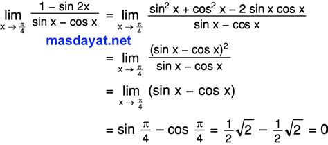 Lim X→π 4 1 Sin 2x Sin X Cos X Mas Dayat