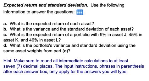 solved expected return and standard deviation use the