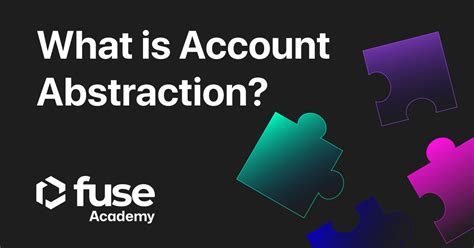 What Is Account Abstraction